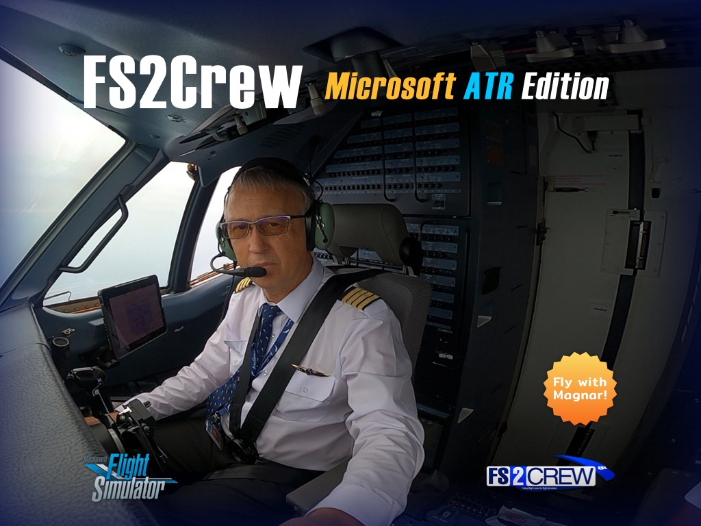 FS2Crew Microsoft ATR Edition released, featuring Magnar, the world's ...